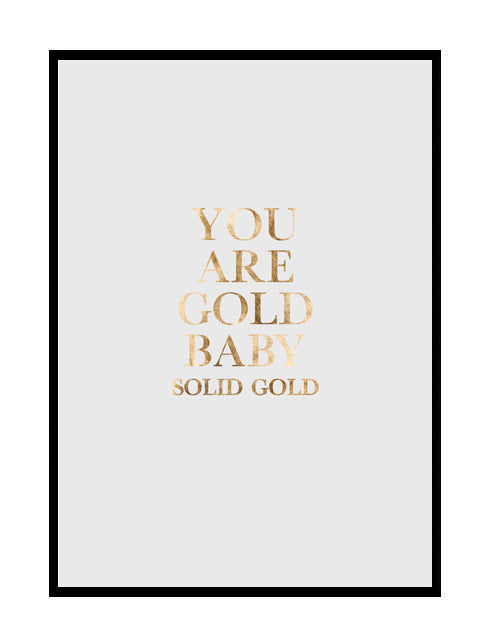 YOU ARE GOLD BABY SOLID GOLD | The House Outfit